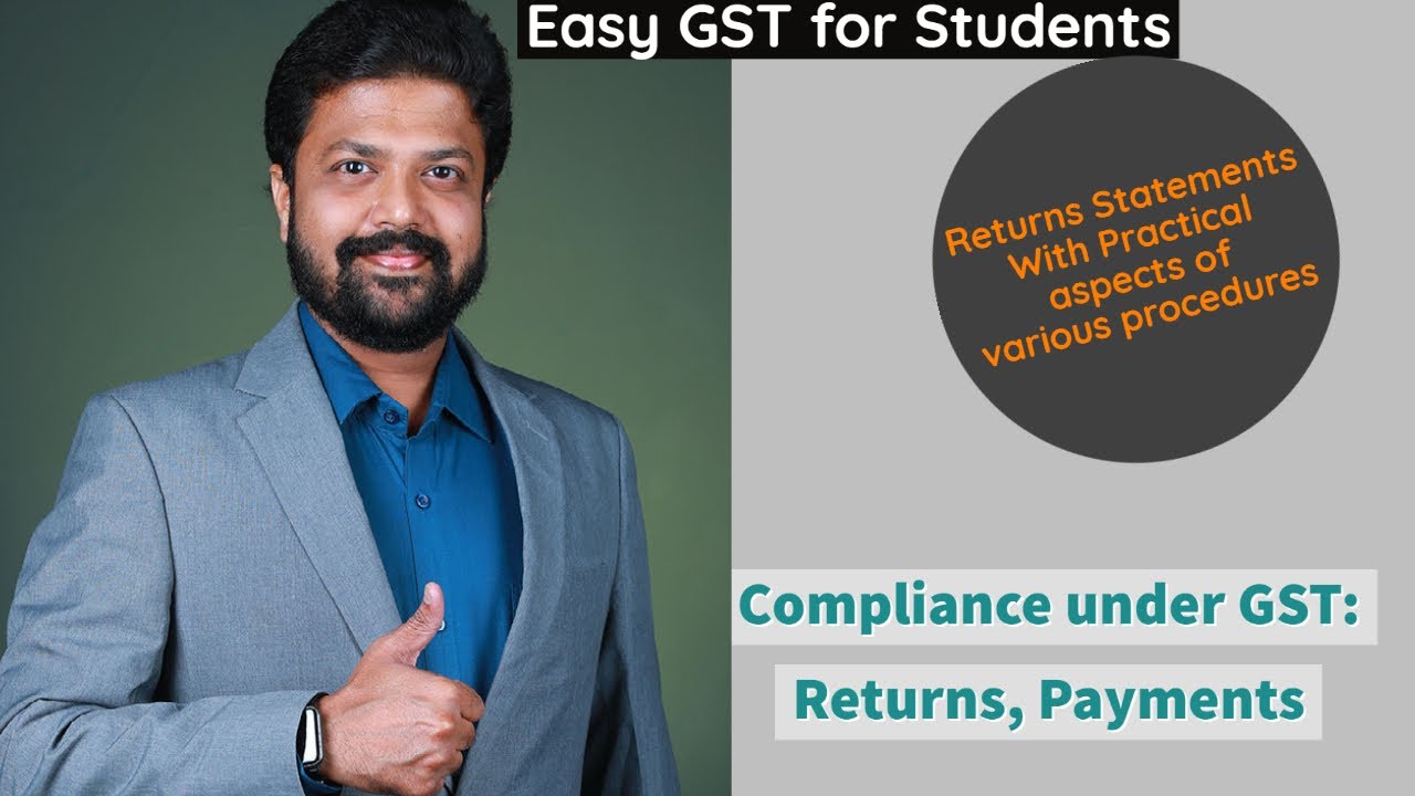 Compliance under GST (Returns & Statements with Procedures) - YouTube