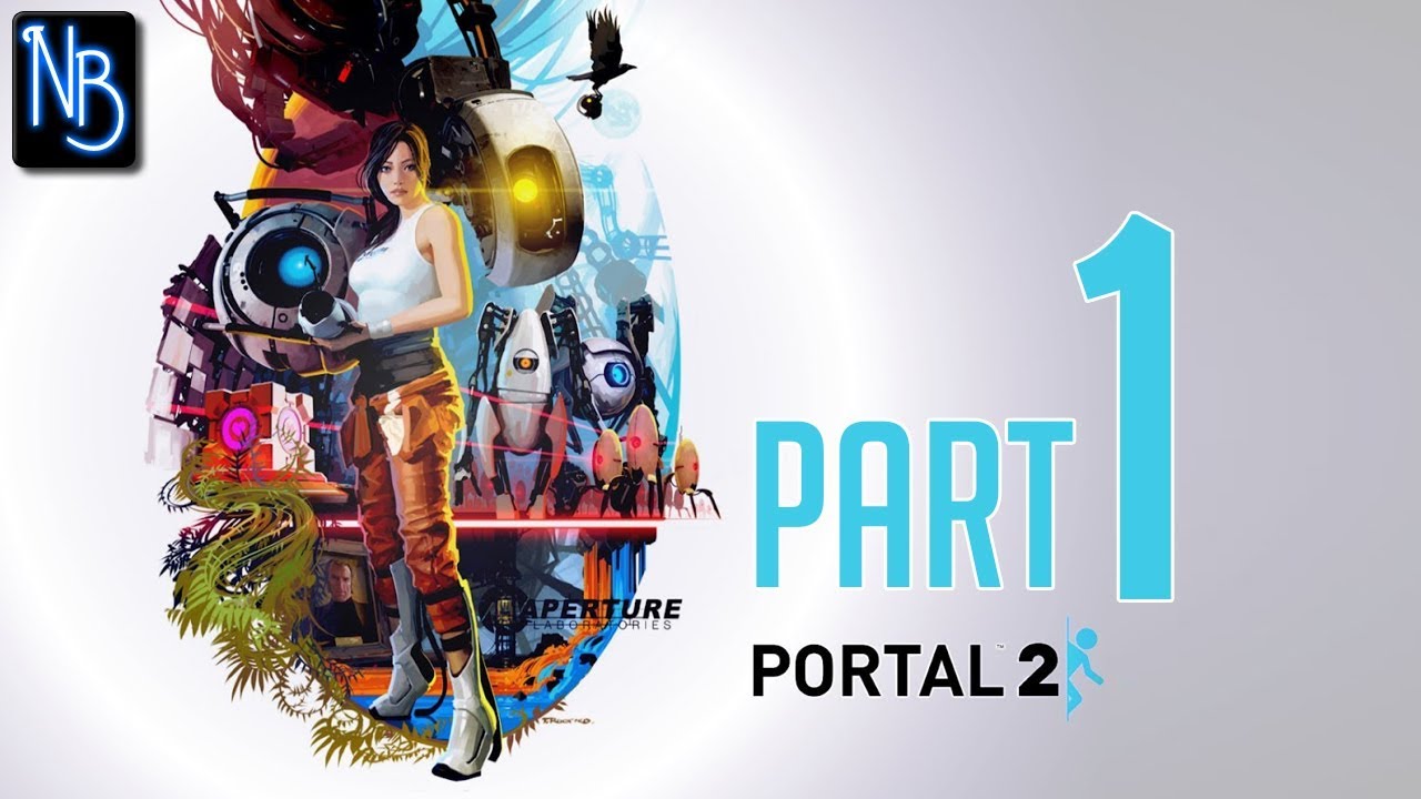 Portal 2 Walkthrough Part 1 No Commentary - YouTube