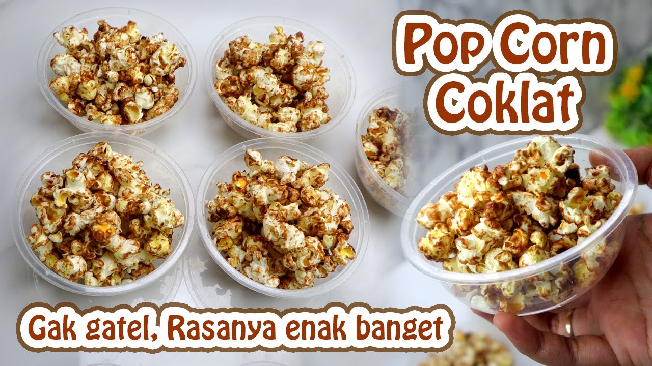 RASANYA ENAK BANGET , GAK GATEL !! POP CORN COKLAT - YouTube