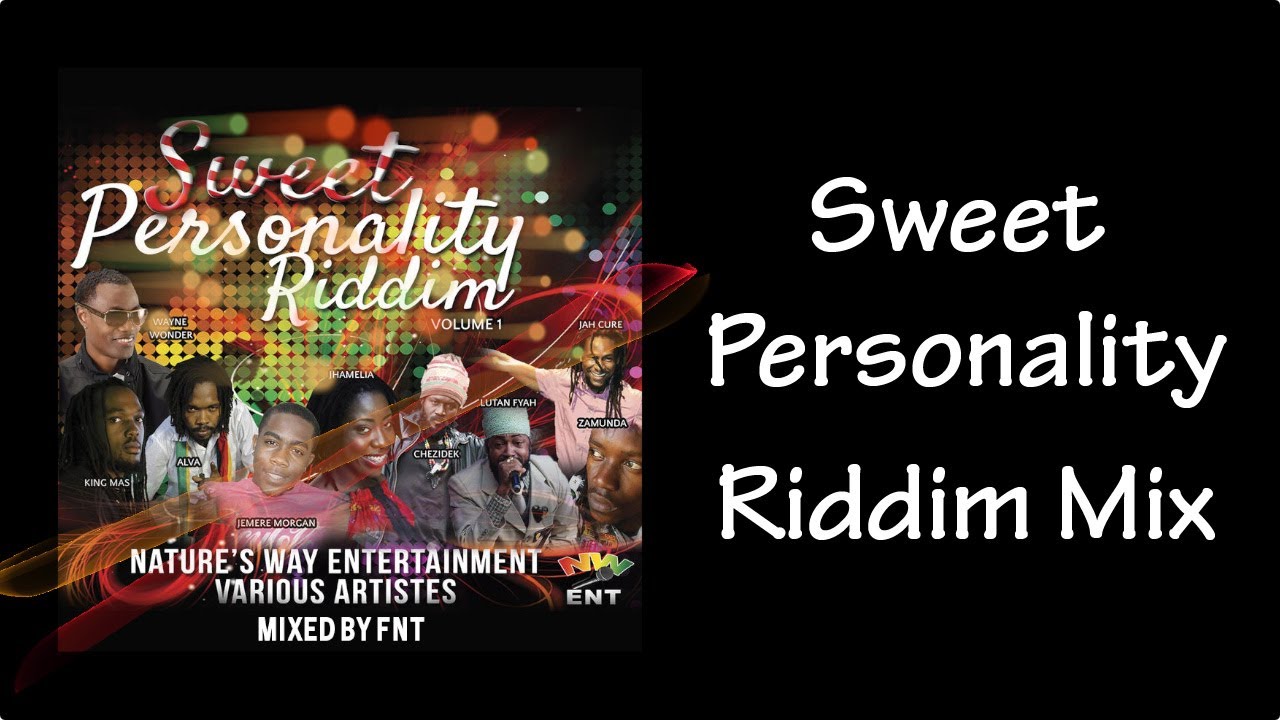Sweet Personality Riddim Mix (2013) - YouTube