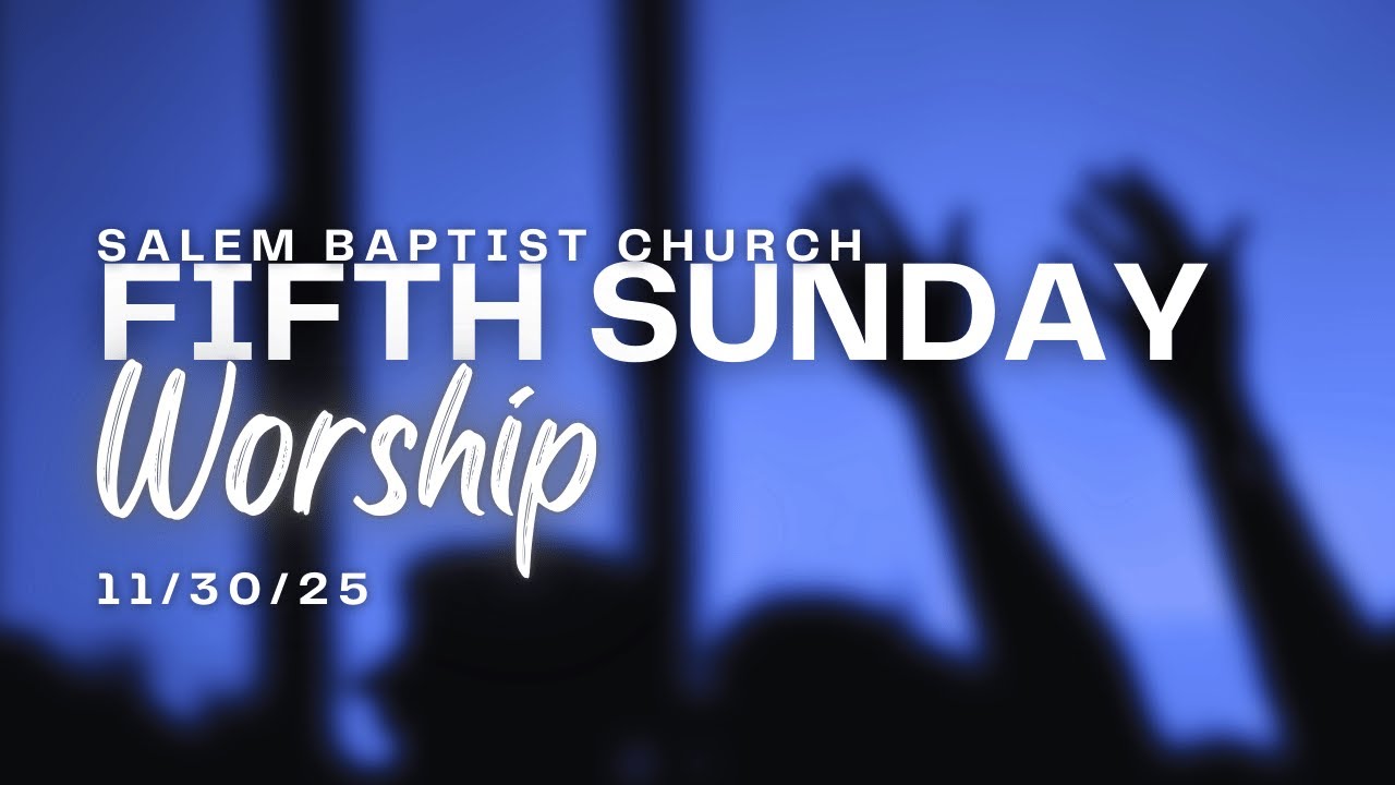 11/30/25 Fifth Sunday Worship - YouTube