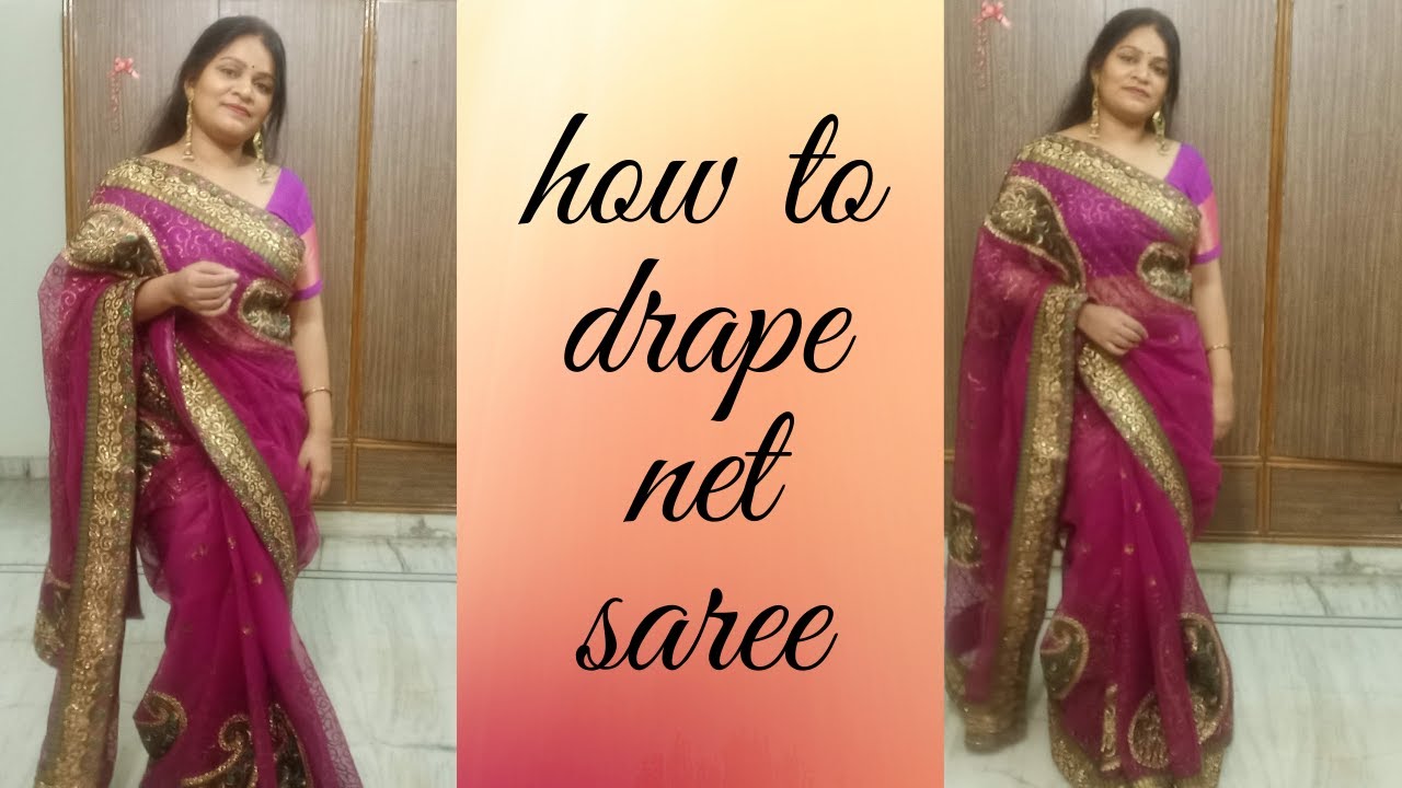 How to Drape Party Wear Net Saree | Simple & Easy Party Wear Net Saree ...