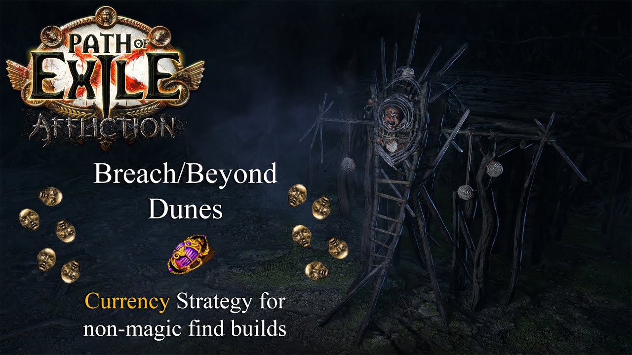 PoE 3.23 (Affliction) - Currency farming Strategy for Breach/Beyond ...