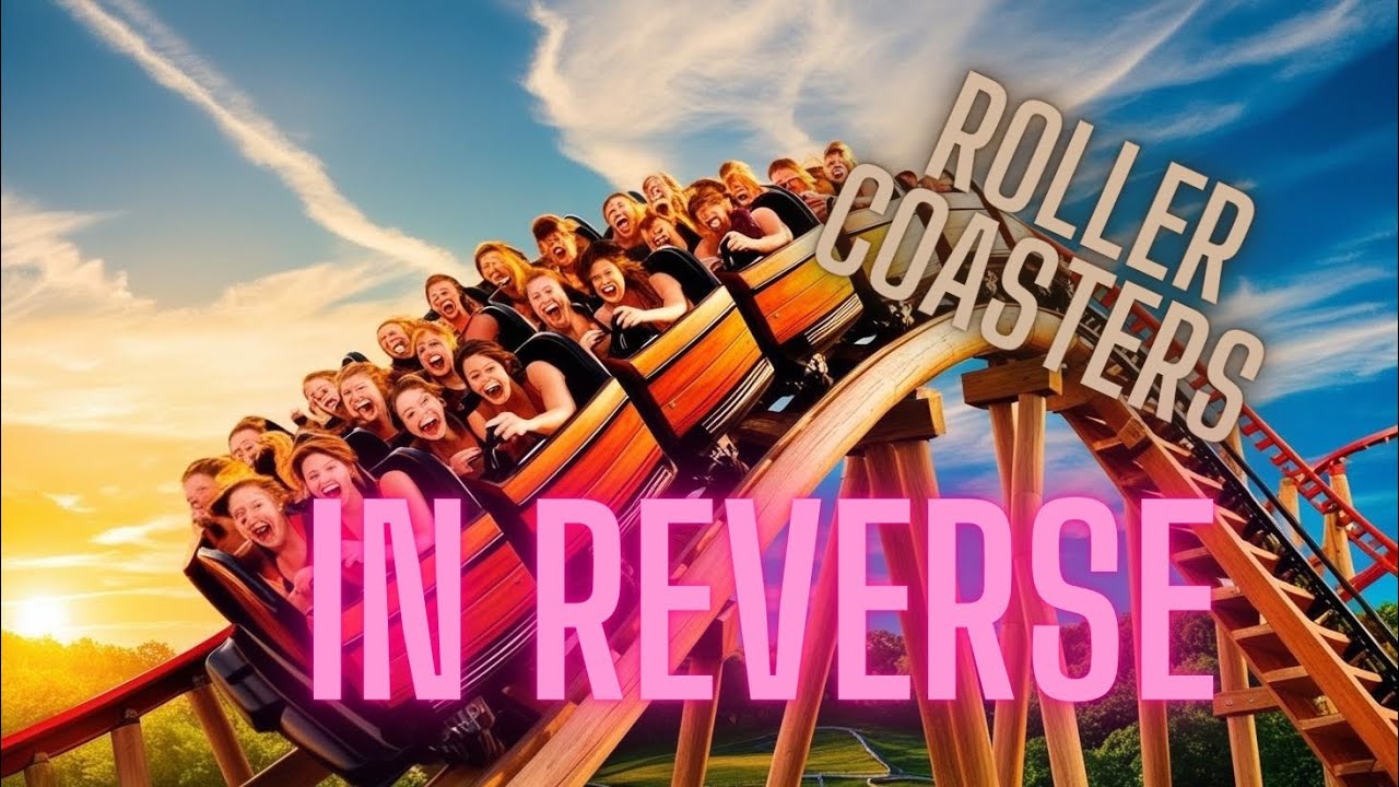 Roller Coasters In Reverse Compilation - YouTube