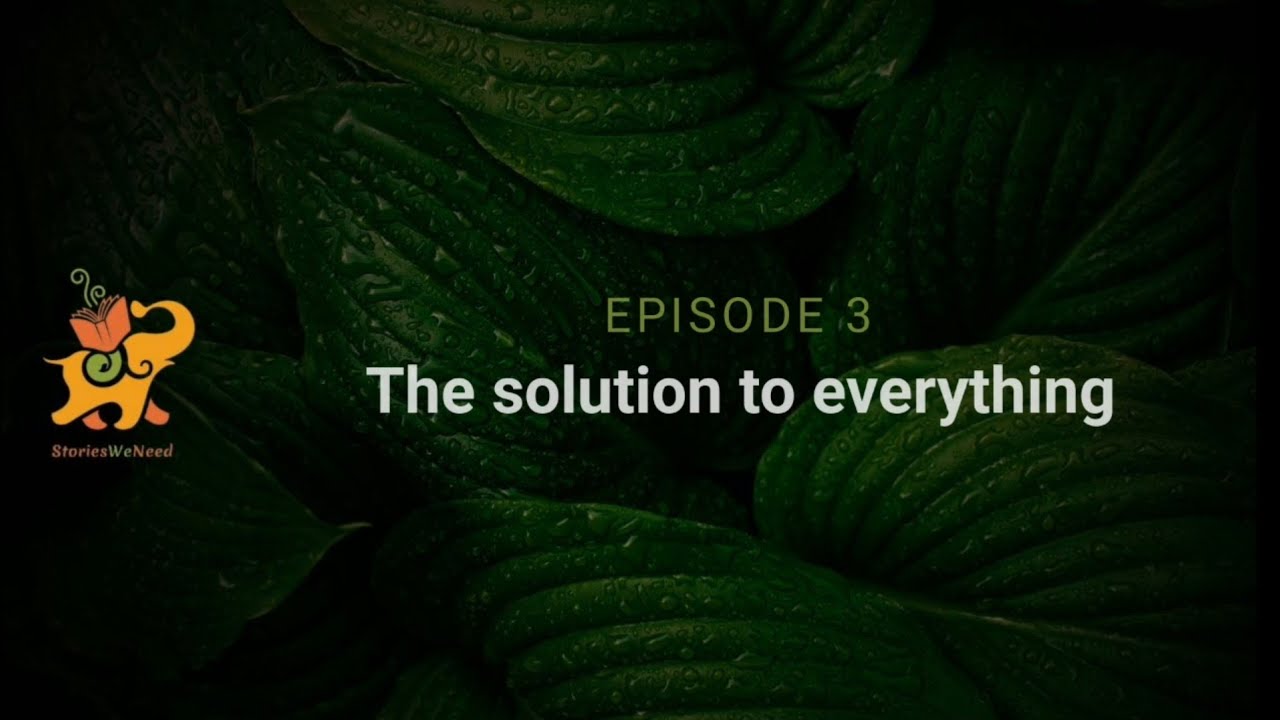 Episode 3 - The solution to everything: Rediscovering humanity's true nature - YouTube