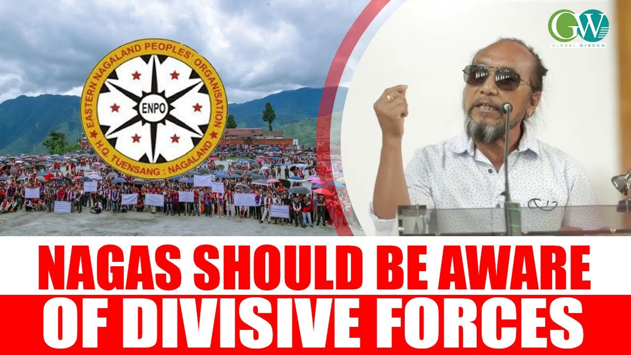 NAGAS SHOULD BE AWARE OF DIVISIVE FORCES - YouTube