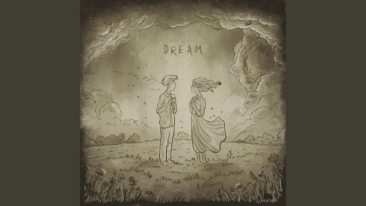Dream - YouTube