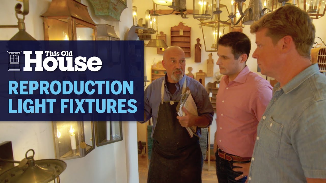 How Reproduction Light Fixtures are Handcrafted | This Old House - YouTube