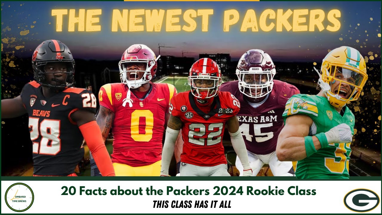 20 Facts about the newest Green Bay Packers Rookie Class: This Draft ...