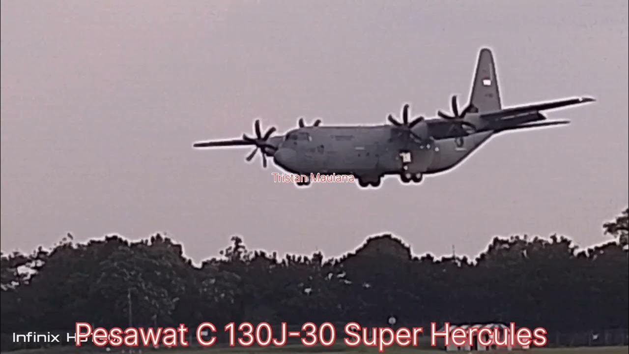 Sangat Kereen,,,! Pesawat C 130-30 Super Hercules TNI-AU Landing Di Halim Perdanakusuma - YouTube