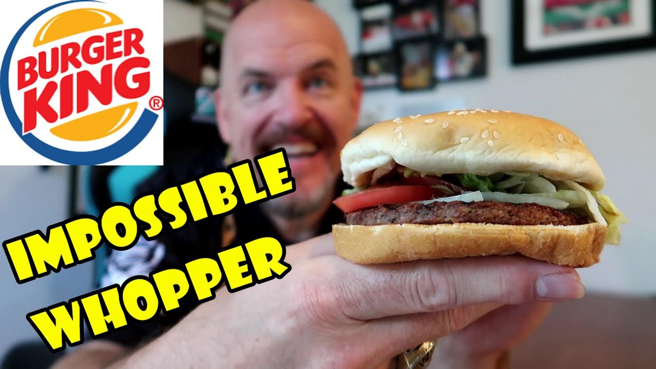 Impossible Whopper From Burger King Review Does It Taste Like Beef