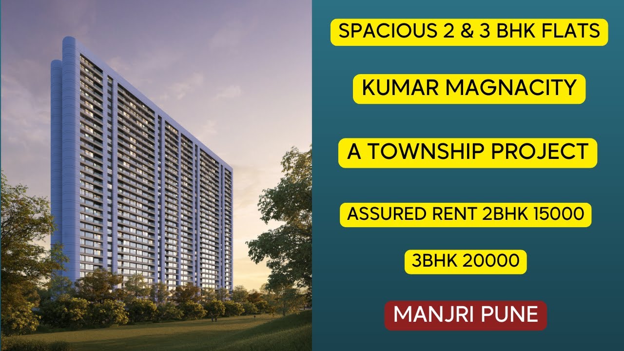 Kumar Magnacity Manjri Pune A Township Project, 2 & 3 BHK Flats. - YouTube