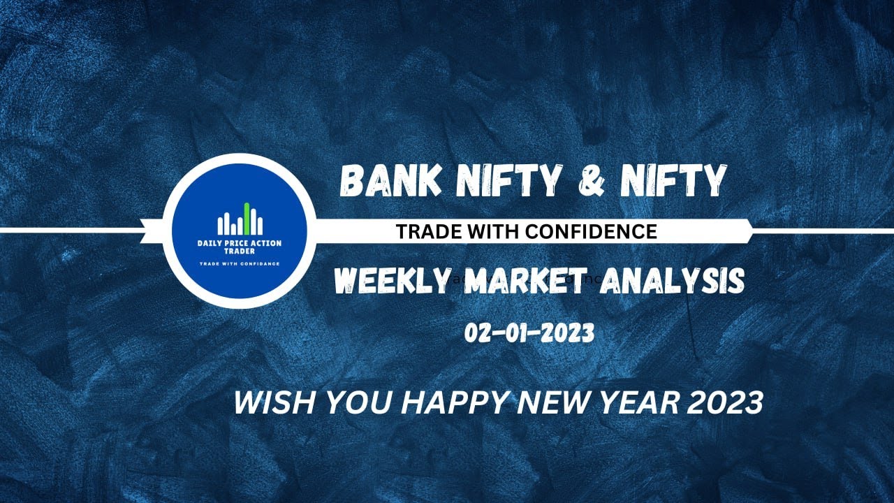 Nifty And Bank Nifty Weekly Chart Analysis For Next Week Jan 02 01 2023