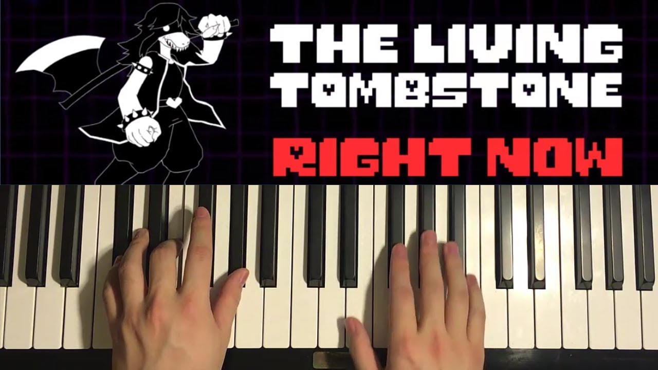 How To Play - Deltarune Song - "Right Now" - The Living Tombstone ...