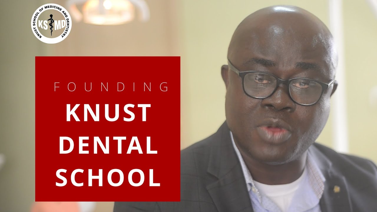 Founding story of the KNUST Dental School - YouTube