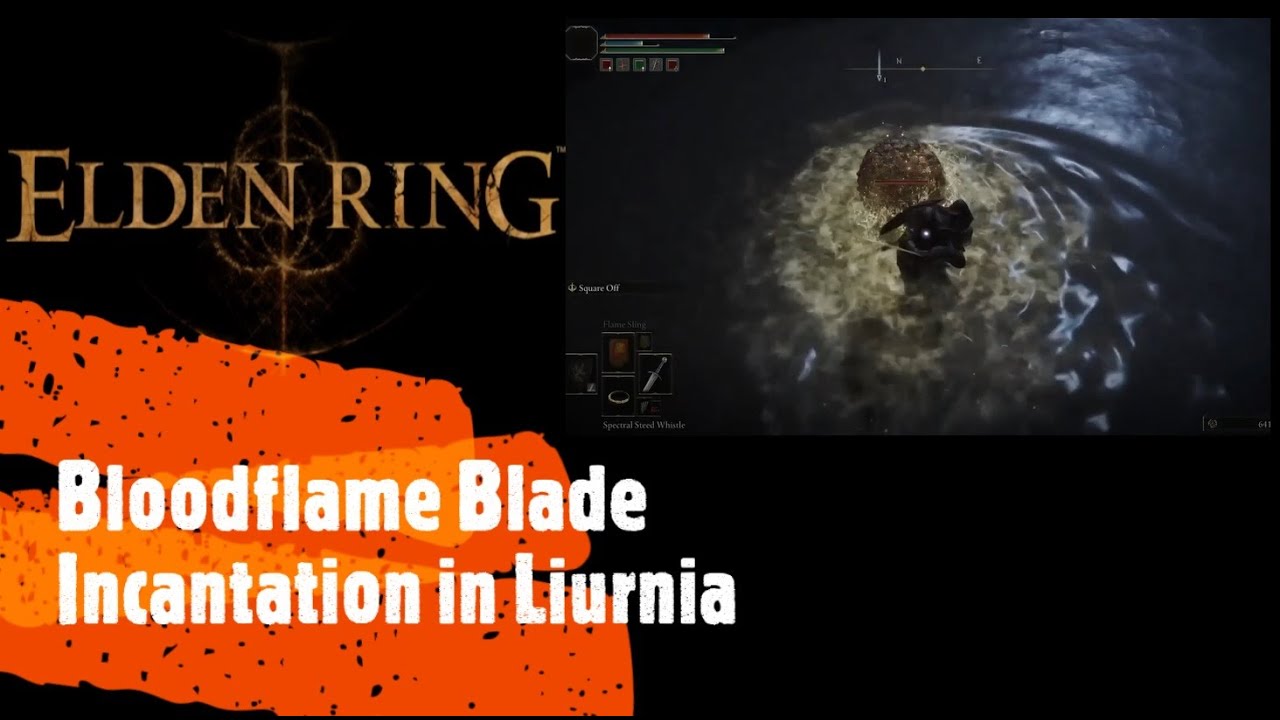 Elden Ring [Bloodflame Blade Incantation in Liurnia] - YouTube