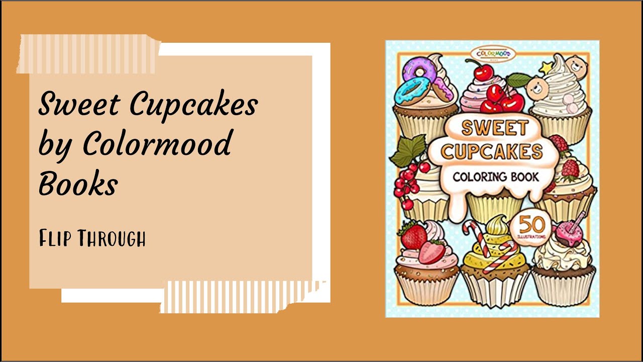 Sweet Cupcakes Coloring Book by Colormood Books - Flip Through! - YouTube