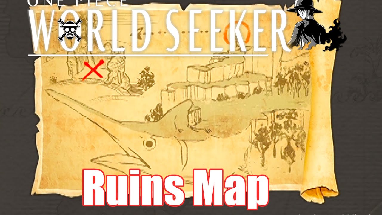 One Piece: World Seeker Side Mission | Ruins Map - Treasure Location ...