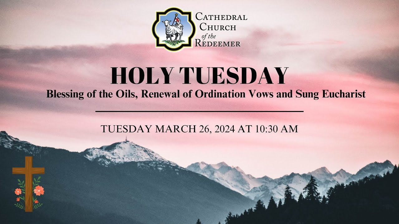 Holy Tuesday | March 26, 2024 at 10:30 AM - YouTube