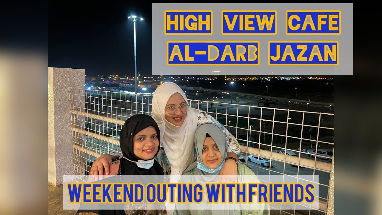Weekend outing with friends in Saudi arabia - YouTube