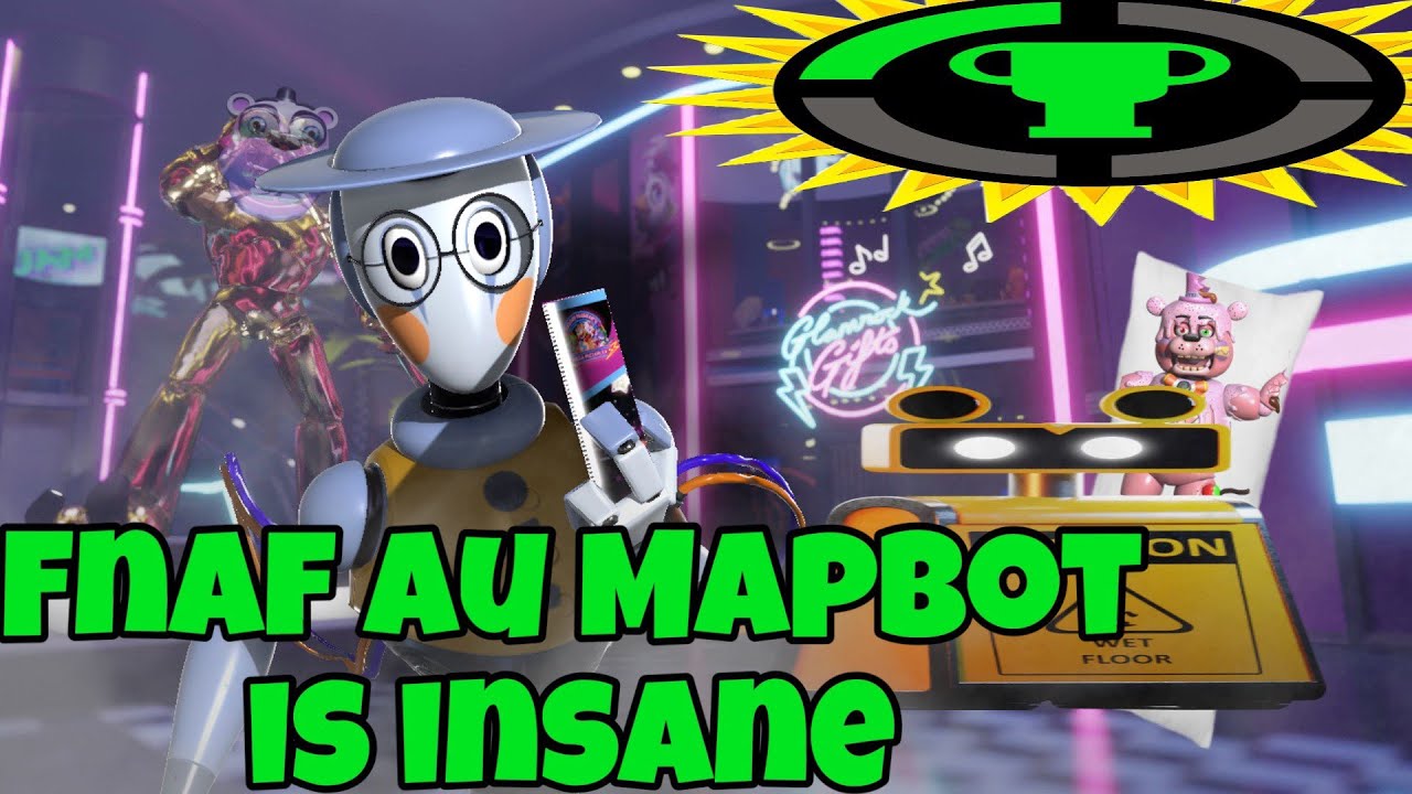 FNAF AU: MAPBOT IS INSANE! - YouTube