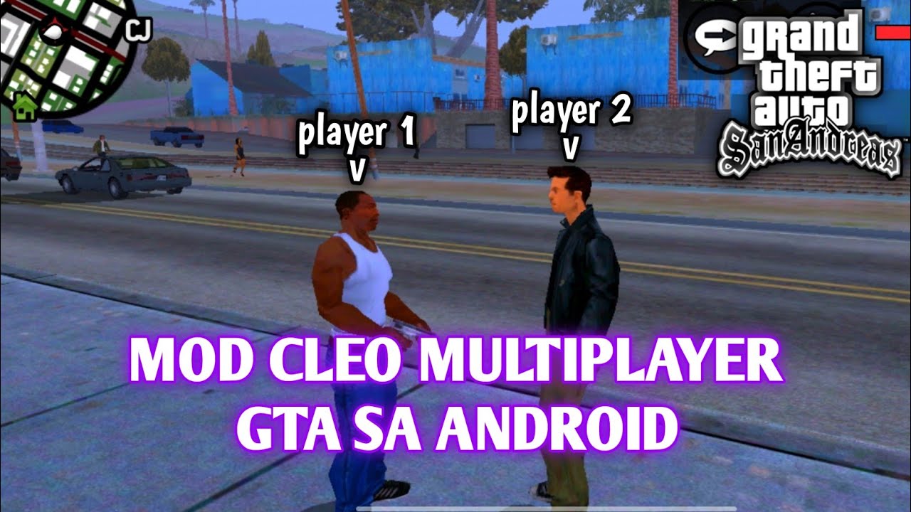 MOD CLEO MULTIPLAYER GTA SA ANDROID - YouTube