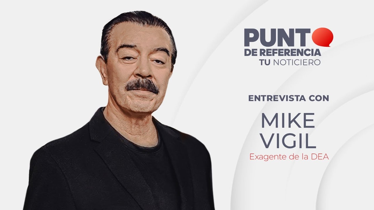 Entrevista a Mike Vigil, exagente de la DEA - YouTube