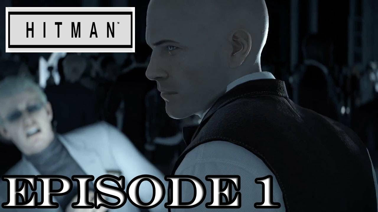 HITMAN Mission 1 (EP.1) SHOWSTOPPER | BHG | BAD HOUSE GAMING | HITMAN ...