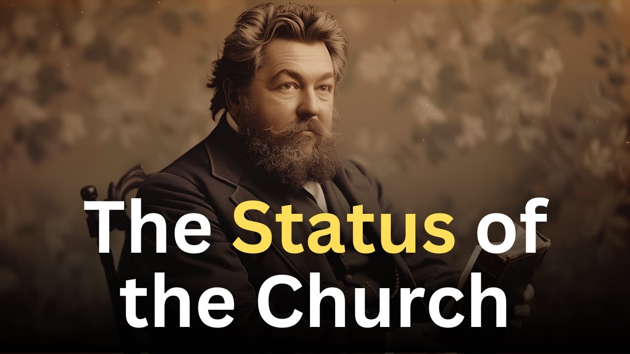 The Status of the Church - Charles Spurgeon Devotional - "Morning and ...