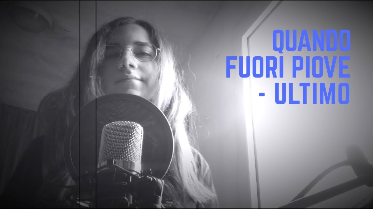 Quando fuori piove - Ultimo - YouTube