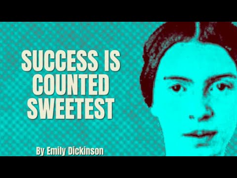 Emily Dickinson - Success is Counted Sweetest (Poetry Reading) - YouTube