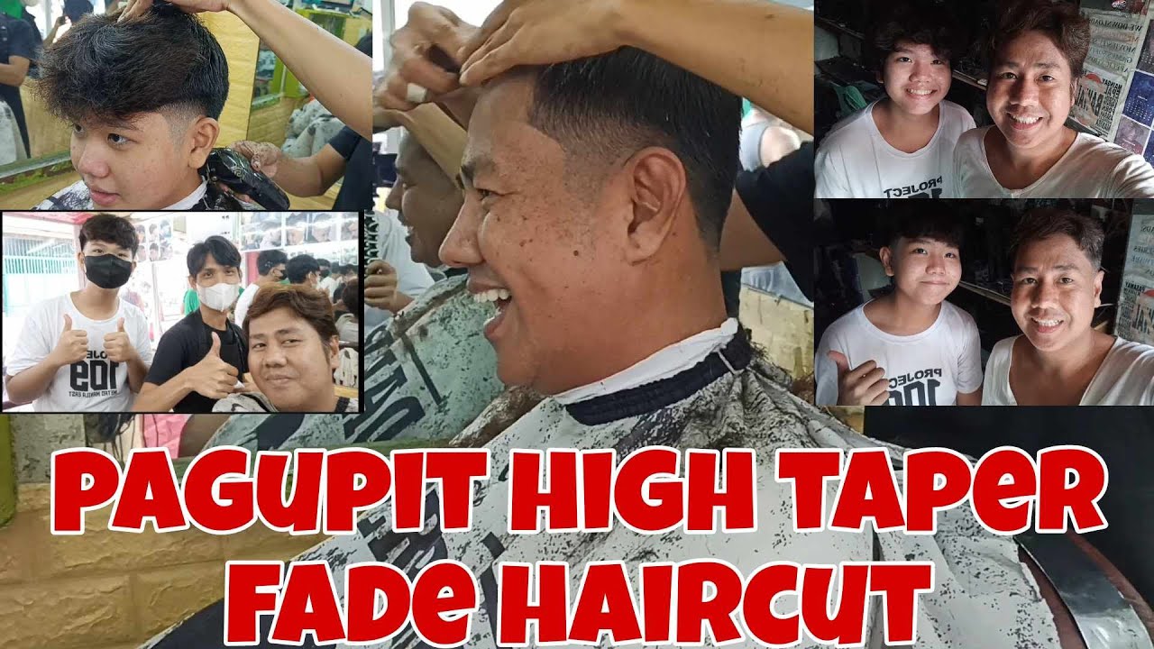 PAGUPIT HIGH TAPER FADE HAIRCUT KAMI NI NATHAN SOBRANG KAPAL NA KASI ...