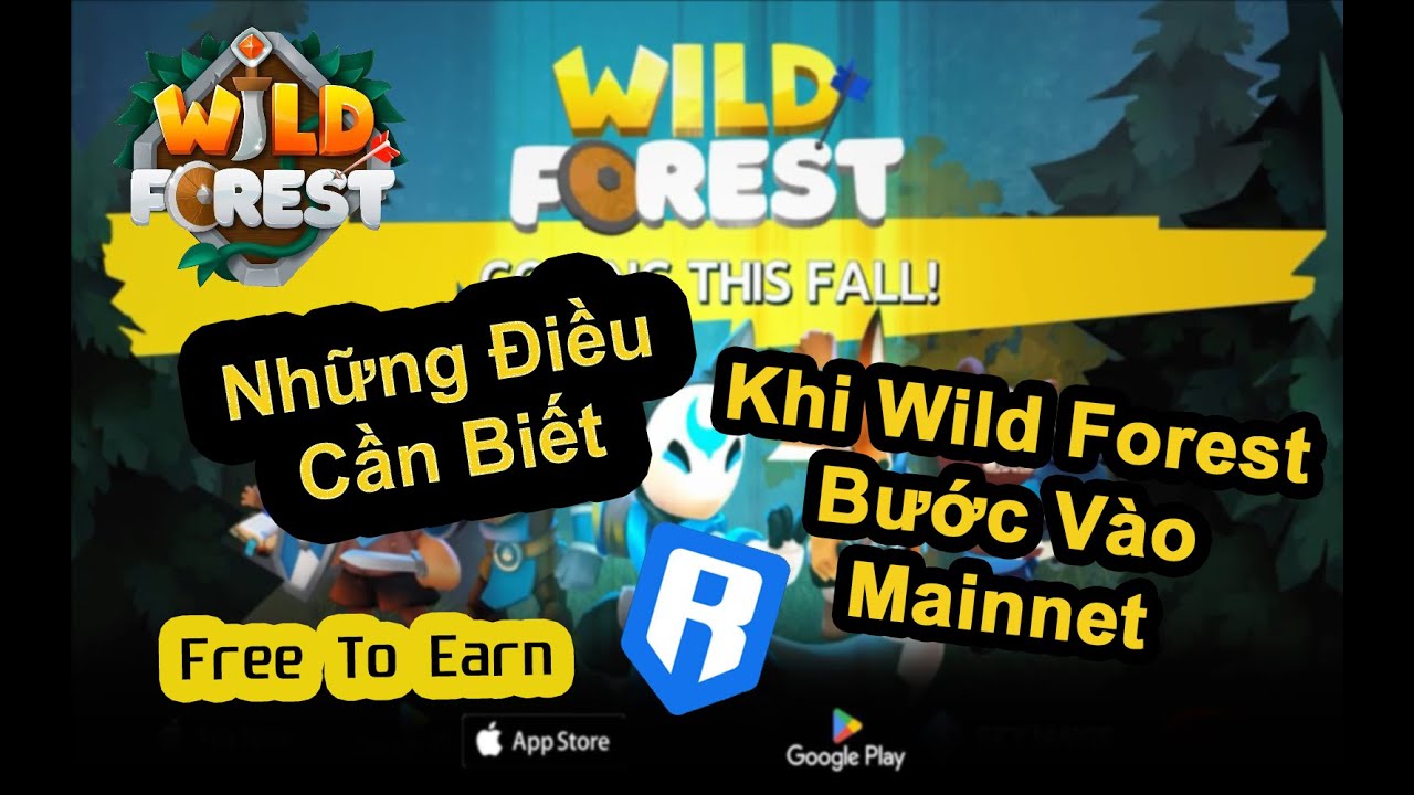 Wild Forest | Game NFT | Wild Forest Lên Mainnet Và Những Điều Bạn Cần ...