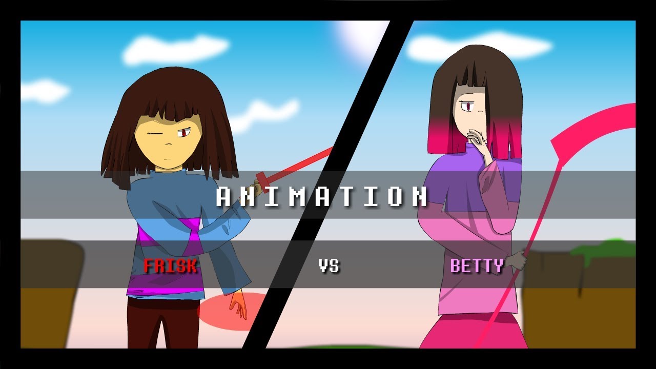 FRISK VS BETTY GLITCHTALE FAN ANIMATION - YouTube