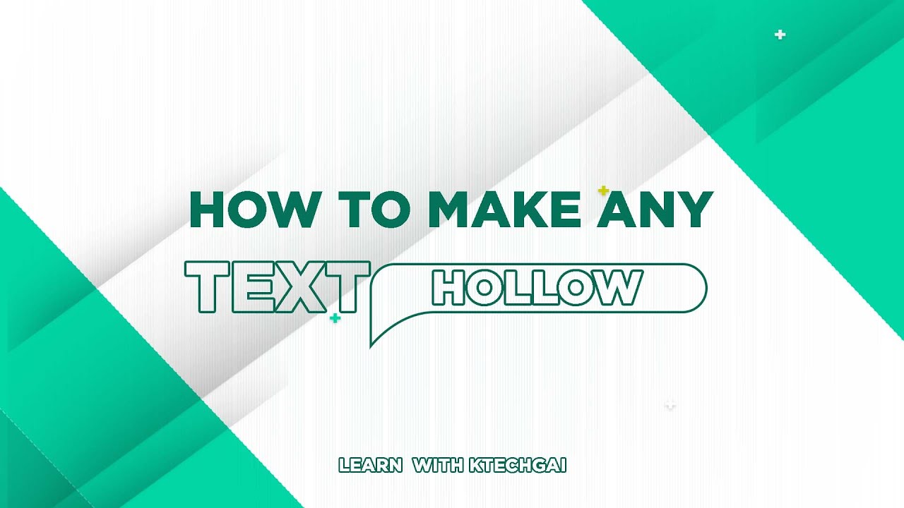 HOW TO MAKE ANY TEXT HOLLOW BY KTECHGAI - YouTube
