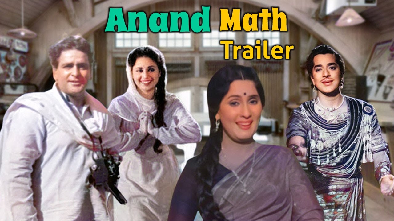Anand Math Movie Trailer | आनंद मठ | Prithviraj Kapoor, Geeta Bali ...