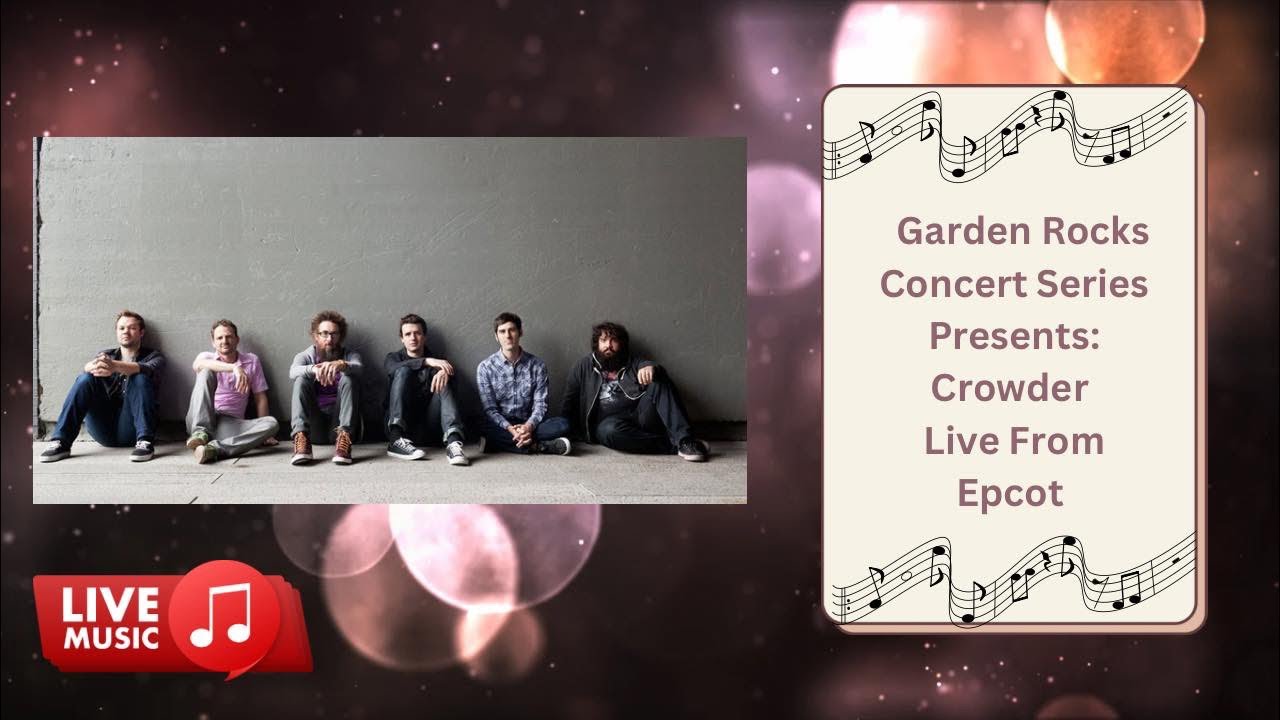 LIVE 2024 Garden Rocks Concert Series featuring Crowder 4-7-2024 #live ...