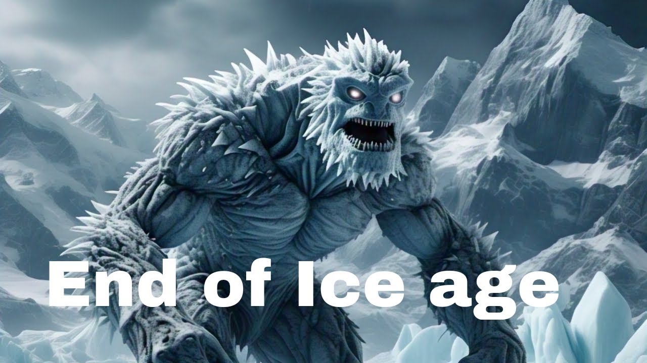 The Great Thaw: How the Ice Age Ended! / ice age / Earth Documentry ...