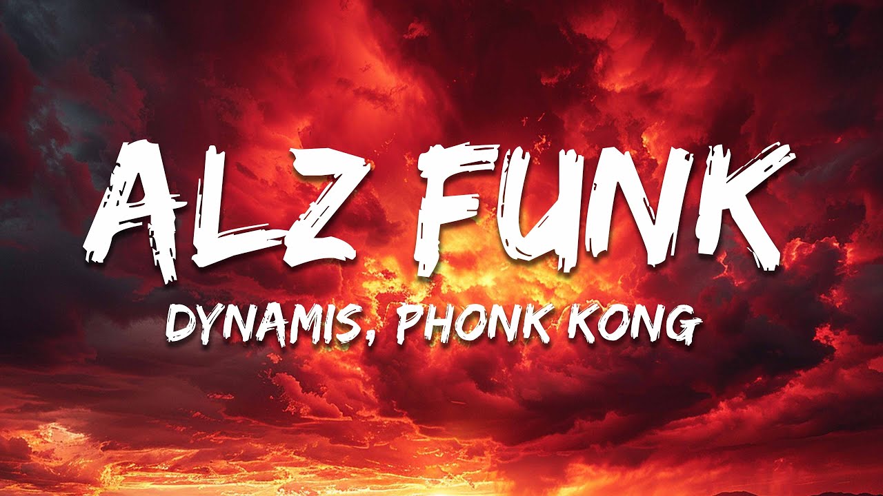 DYNAMIS x Phonk Kong - ALZ FUNK - YouTube