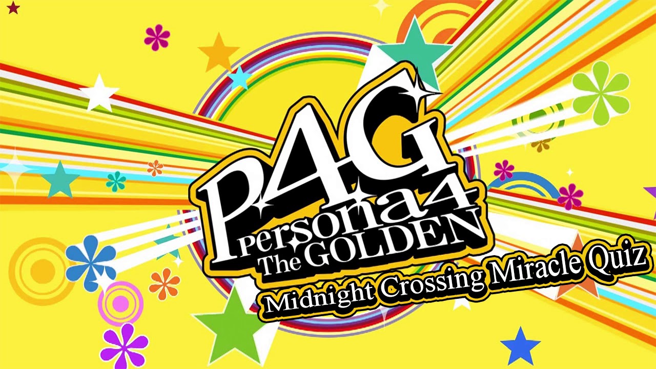 Midnight Crossing Miracle Quiz - Persona 4 The Golden - YouTube