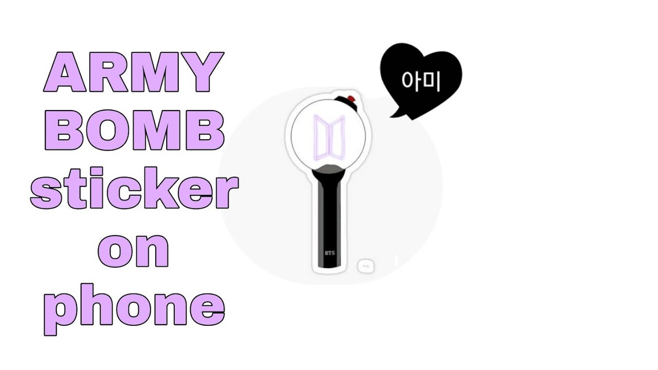 Make your own ARMY BOMB sticker on phone|BTS Lightstick💥 - YouTube