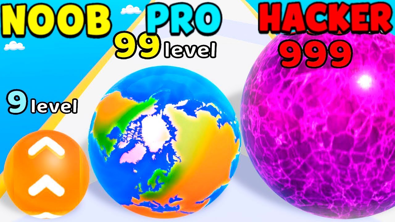 Level Up Balls in NOOB vs PRO vs HACKER - YouTube