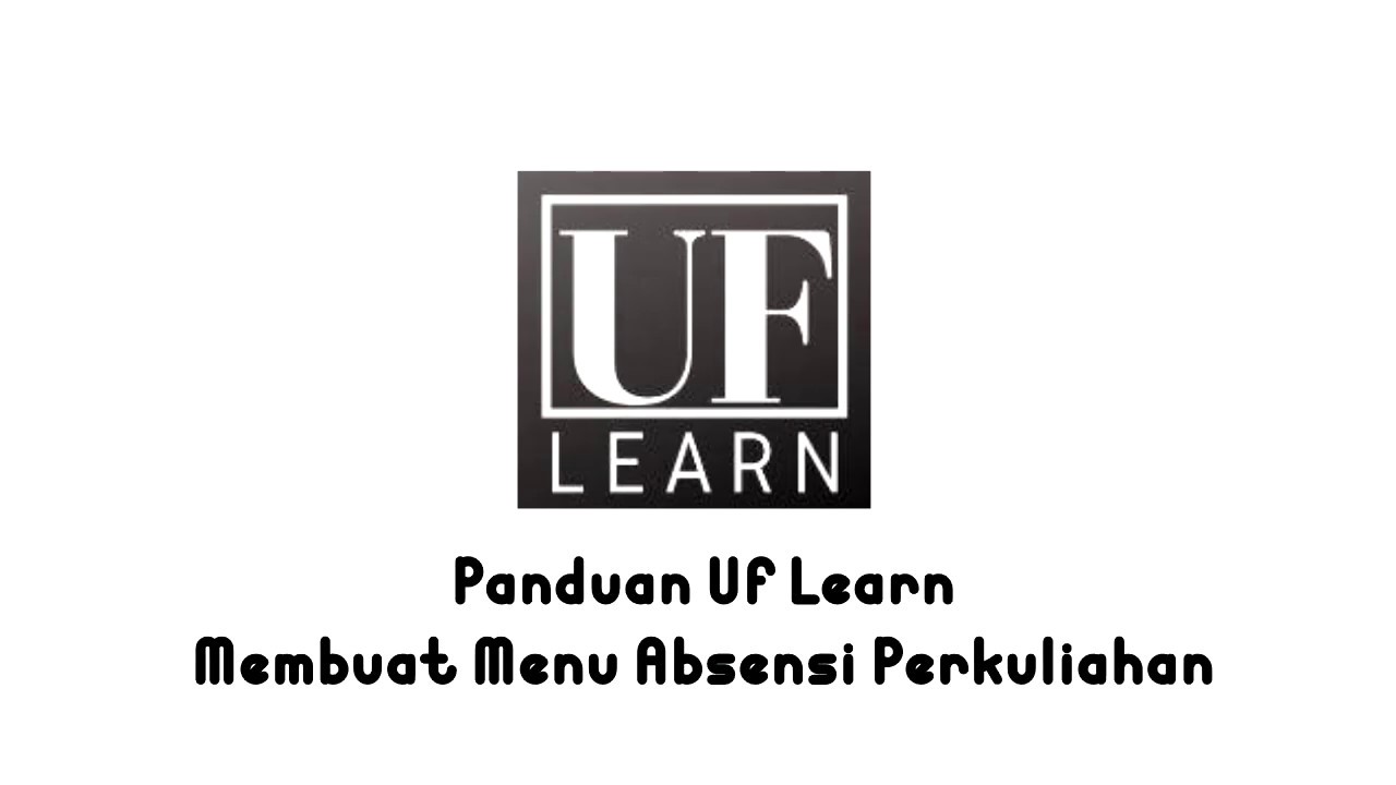 UF Learn Menu Dosen - Membuat Absensi Perkuliahan (elearning moodle ...