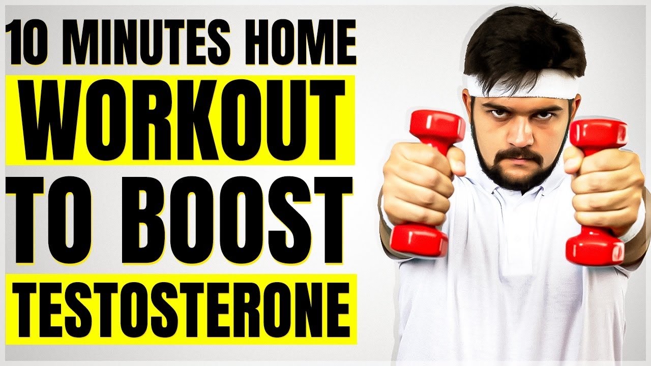 Best 10-Min Home Workout to Boost Testosterone Naturally | No Equipment ...