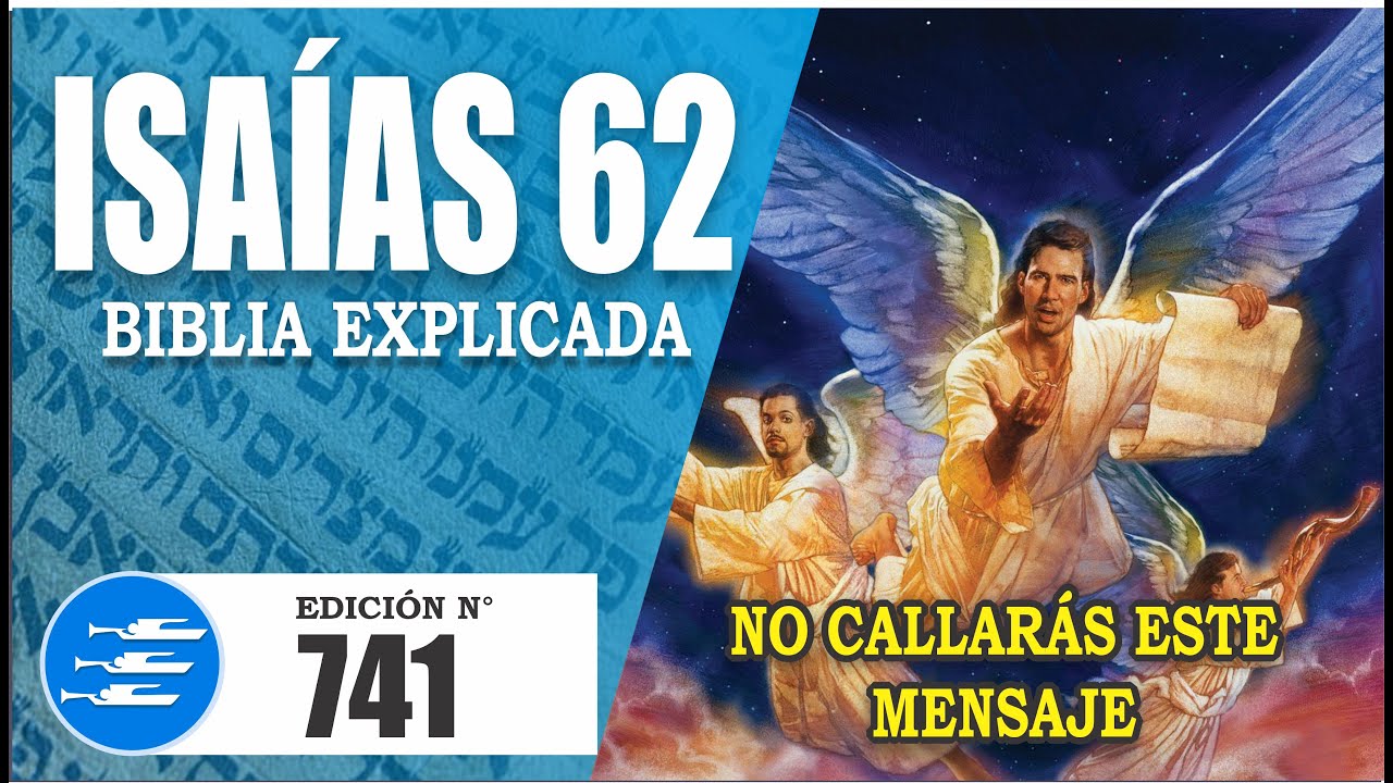 ISAIAS 62 - EXPLICADO 🔥 | Reavivados por su Palabra || 24 DE ENERO 2024 ...