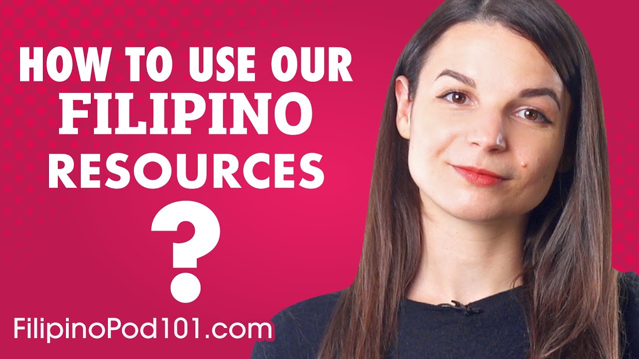 5 Tips for Getting the Most Out of our Filipino Resources - YouTube