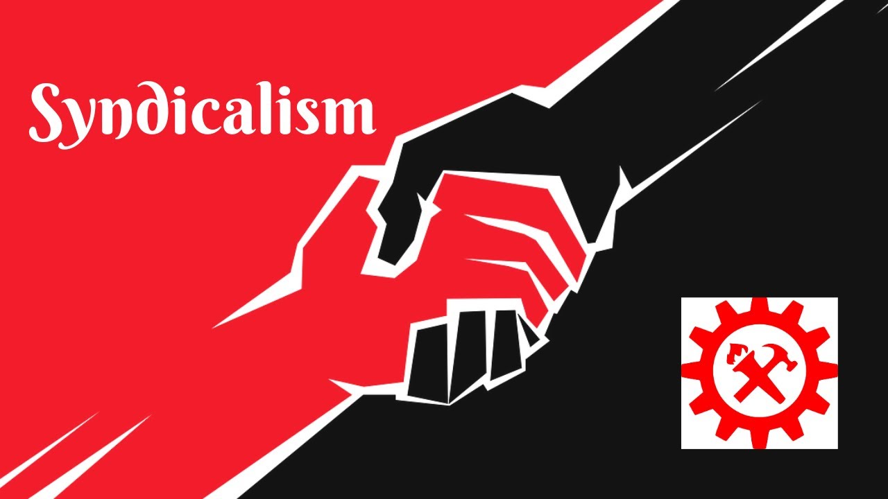 Syndicalism. - YouTube