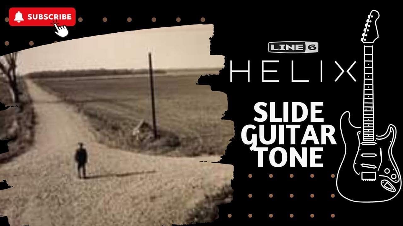 Line 6 HELIX Awesome slide guitar tone FREE PRESET - YouTube