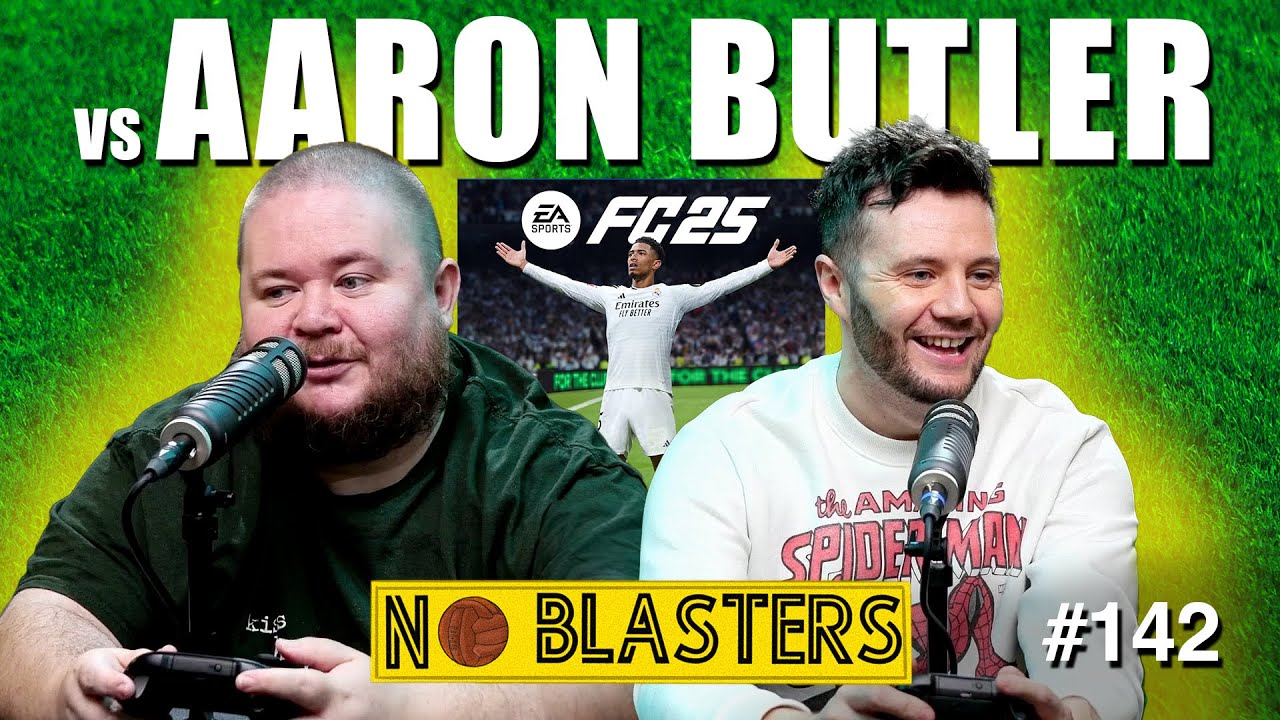 No Blasters #142. Vs Aaron Butler - YouTube