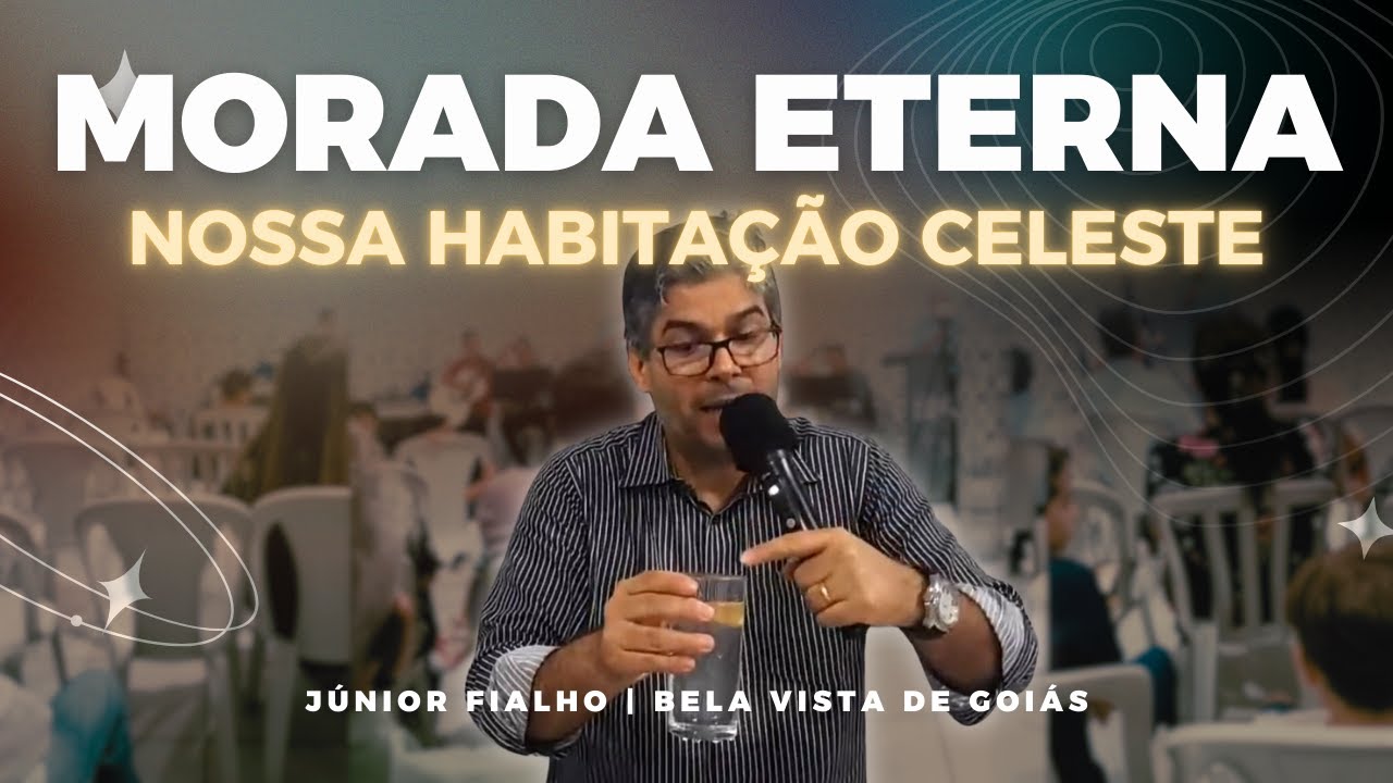 A MORADA ETERNA - O QUE É | 23.08.2024 | Unidos em Cristo - Bela Vista ...